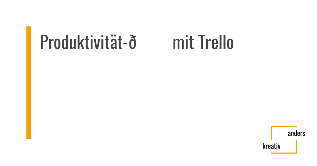 Produktivität-📈mit Trello